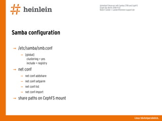 CEPH DAY BERLIN - UNLIMITED FILESERVER WITH SAMBA CTDB AND CEPHFS | PDF | Operating Systems ...