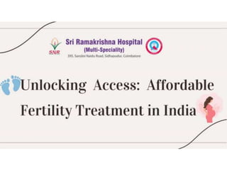 Unlocking-access-affordable-fertility-treatment-in-India.ppt