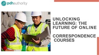 unlocking-learning-the-future-of-online-correspondence-courses-.pptx