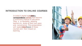 unlocking-learning-the-future-of-online-correspondence-courses-.pptx