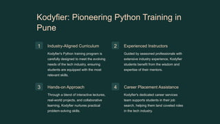 Unlocking Potential: Python Training Excellence with Kodyfier in Pune | PPTX