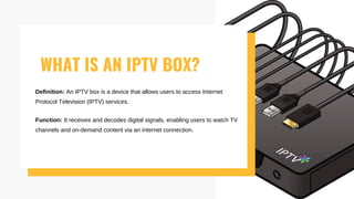Unlocking a World of Entertainment with IPTV Boxes.pdf