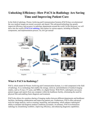 Unlocking Efficiency How PACS in Radiology Are Saving Time and ...