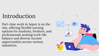 Unlocking Flexibility The Rise of Part-Time Work in Jaipur (1).pdf