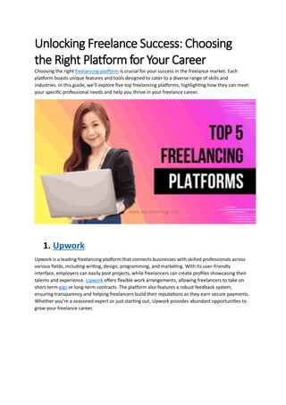 Unlocking Freelance Success: Choosing the Right Platform for Your Career | PDF