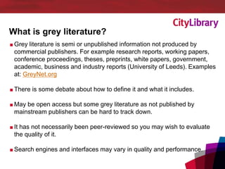 Unlocking grey literature | PPTX