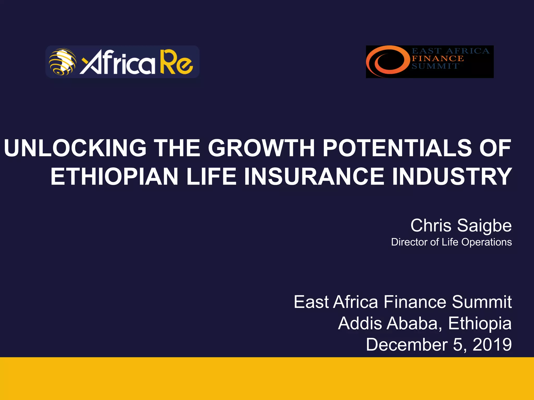 Unlocking Growth Potentials of Ethiopian Life Insurance Industry Chris ...