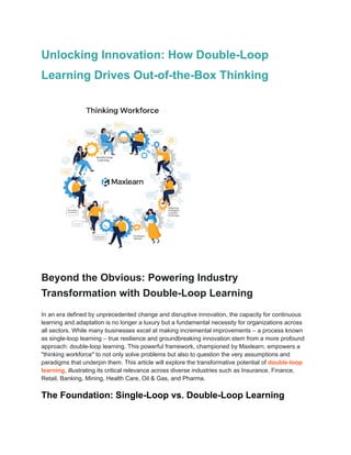 Unlocking Innovation_ How Double-Loop Learning Drives Out-of-the-Box Thinking.pdf