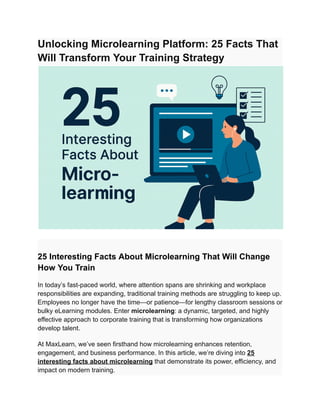 Unlocking Microlearning Platform_ 25 Facts That Will Transform Your Training Strategy.pdf