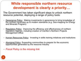 Northern resource development - tax policy and infrastructure | PPT