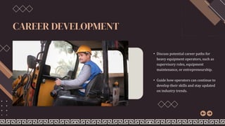 Unlocking Opportunities Heavy Equipment Operator Jobs Guide.pptx