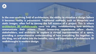 Unlocking Potential The Power of 3D Walkthroughs in Architecture.pdf