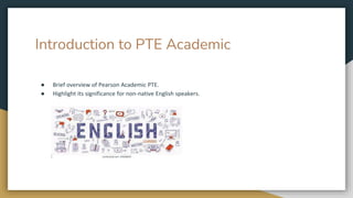 Unlocking Success in Pearson Academic PTE | PPTX