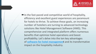 Unlocking Success The Key Benefits of Hotel Management Software.pptx