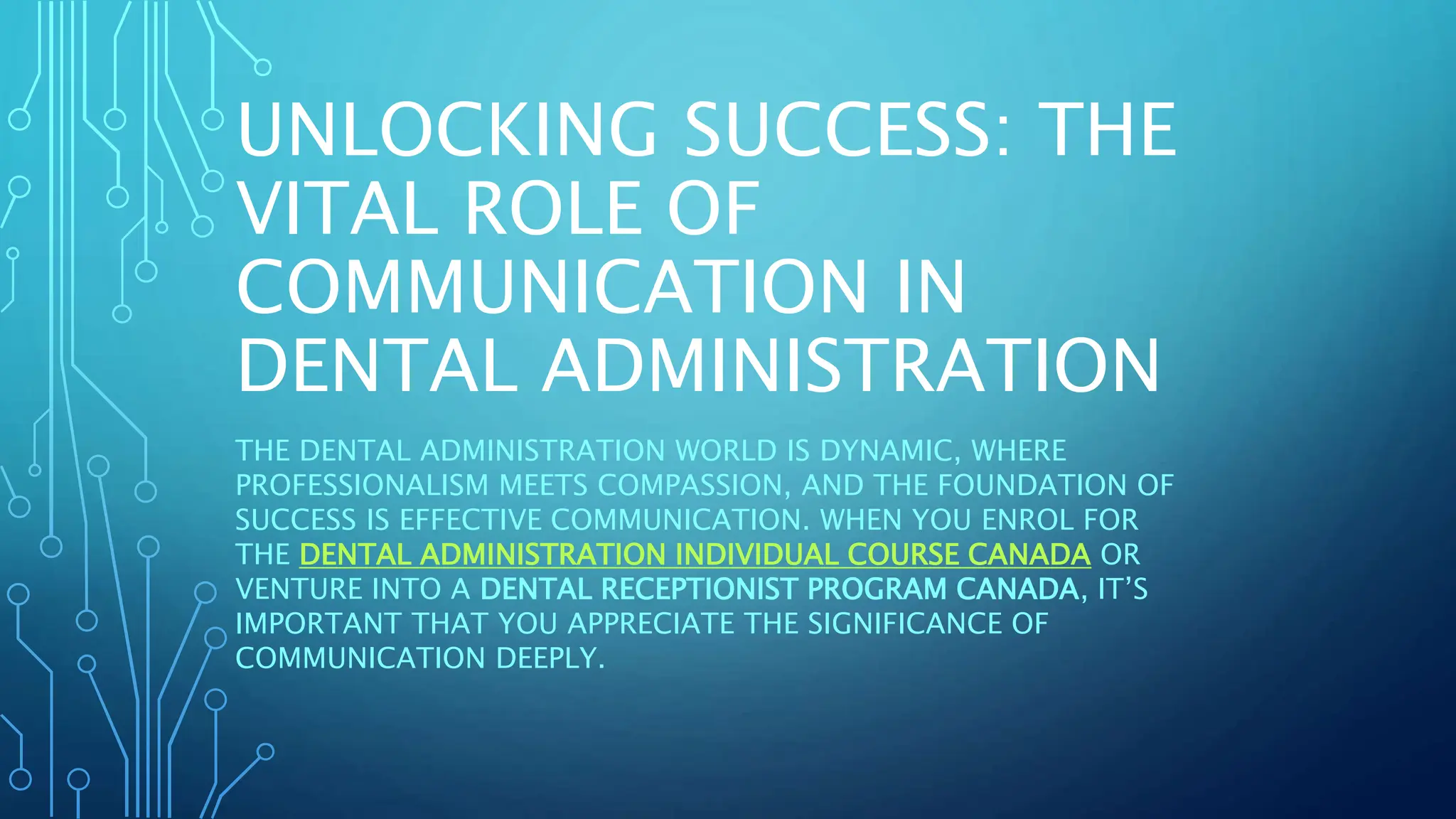 Unlocking Success The Vital Role of Communication in Dental ...