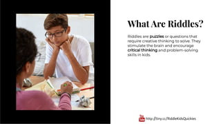 Unlocking the fun the enchanting benefits of riddles for kids | PPT