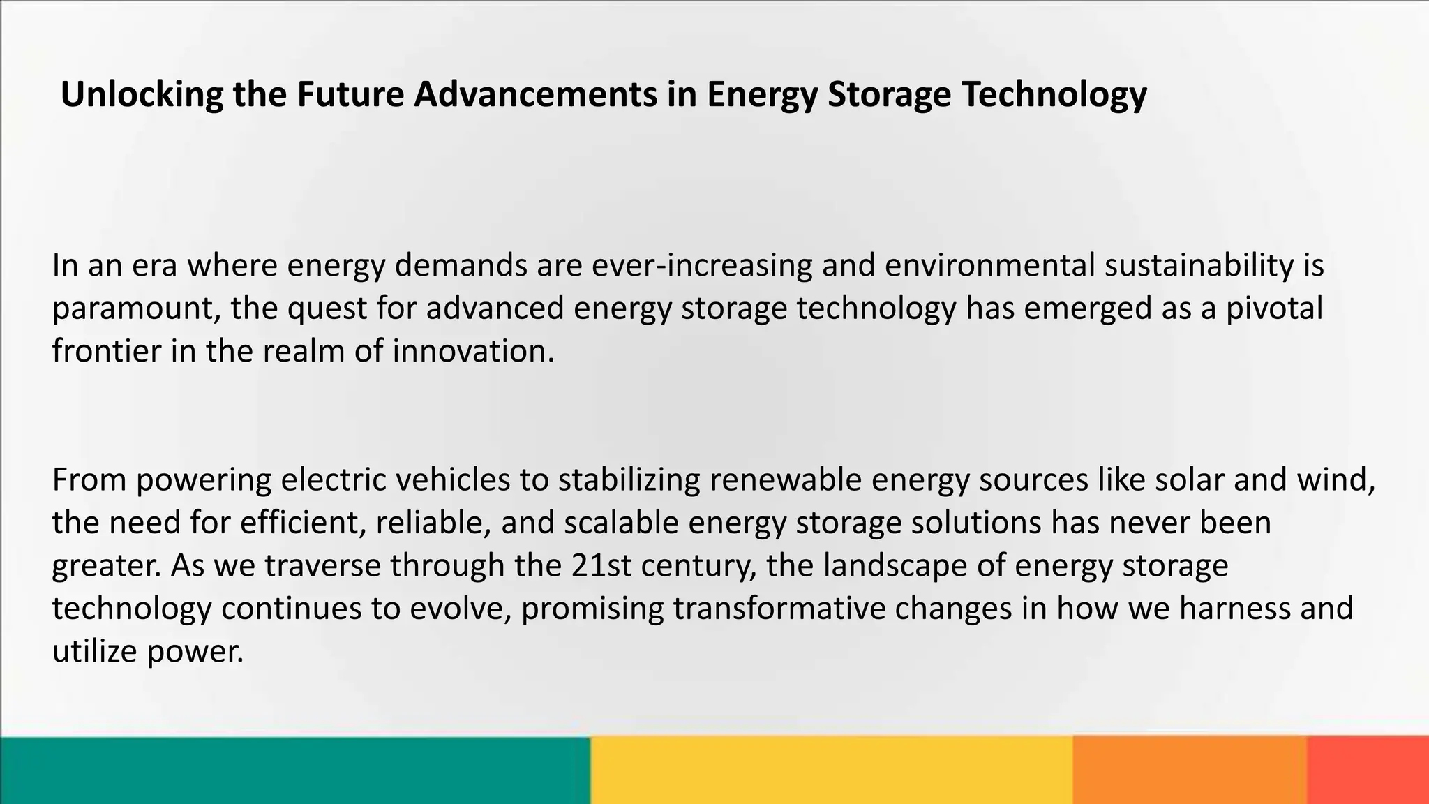 Unlocking the Future Advancements in Energy Storage Technology.pptx