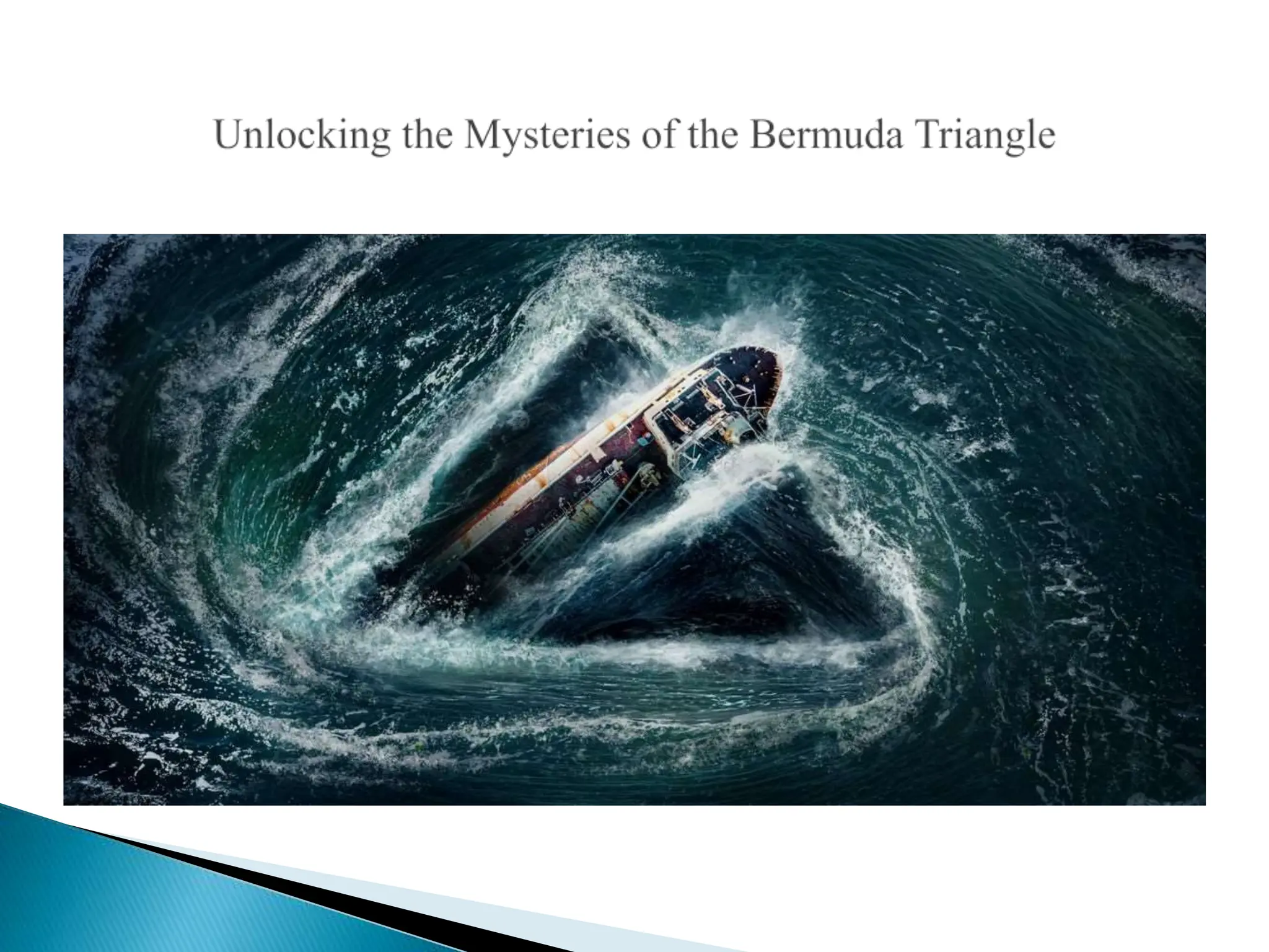Unlocking the Mysteries of the Bermuda Triangle | PPTX