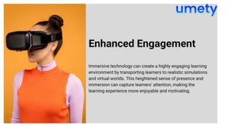 Unlocking the Potential of Immersive Technology for learning.pptx