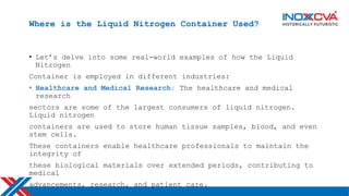 Unlocking the Potential of Liquid Nitrogen Containers - A Journey into ...