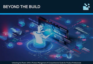 Unlocking the Power of AI in Product Management - A Comprehensive Guide ...