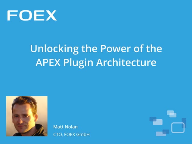 Unlocking the power of the APEX Plugin Architecture | PPT