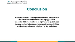 Unlocking the Power of Databases A Guide to Database Assignment Help.pptx