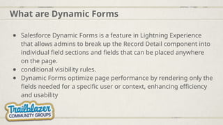 Unlocking the power of dynamic forms in Salesforce.pptx