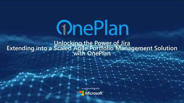 Unlocking the Power of Jira Extending into a Scaled Agile Portfolio Management Solution with ...