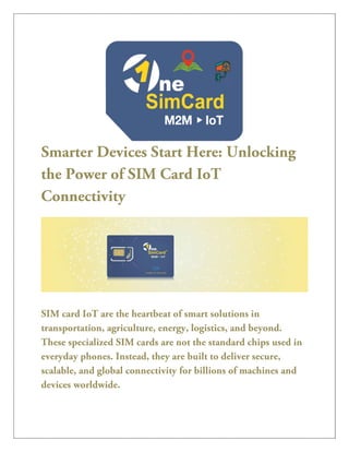 Unlocking the Power of SIM Card IoT Connectivity.pdf