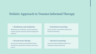 Unlocking the Power of Trauma Informed Therapy | PPTX