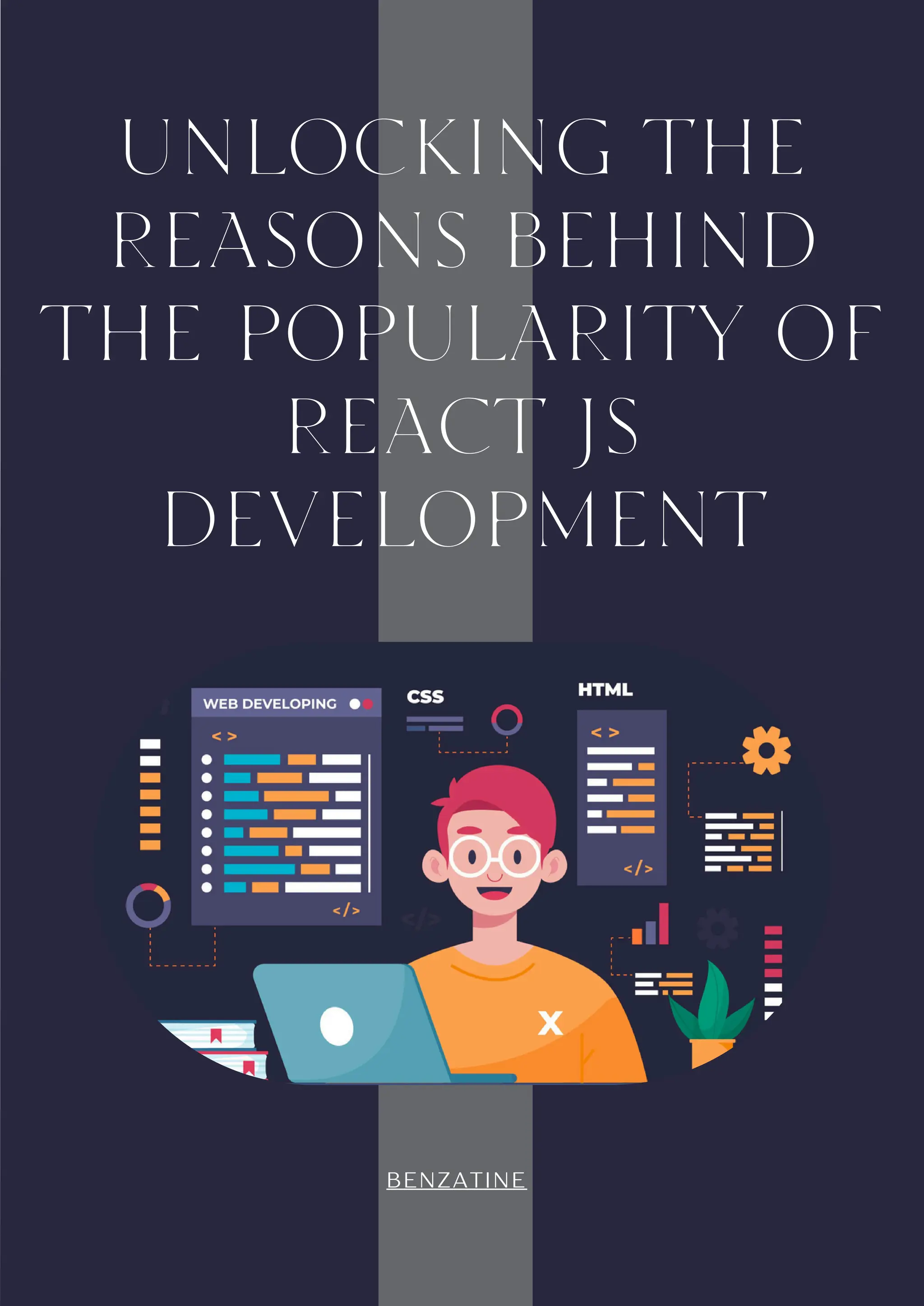 Unlocking the Reasons Behind the Popularity of React JS Development.pdf