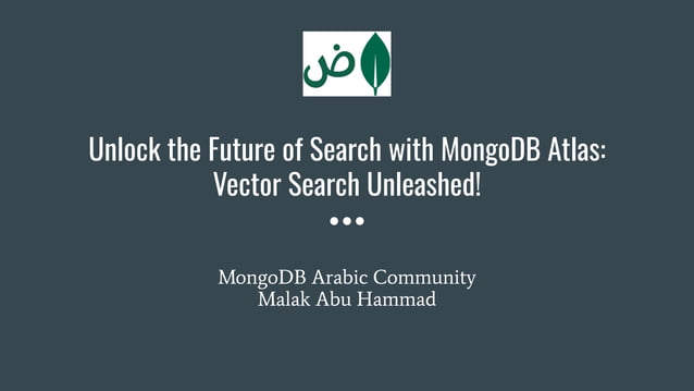 Unlock the Future of Search with MongoDB Atlas_ Vector Search Unleashed.pdf