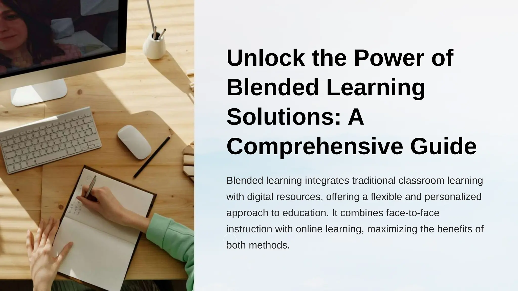 Unlock the Power of Blended Learning Solutions A Comprehensive Guide.pptx