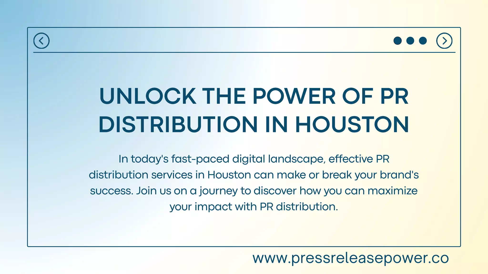 Unlock the Power of PR Distribution in Houston.PPT.pptx