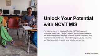 Unlock Your Potential with NCVT MIS.pptx