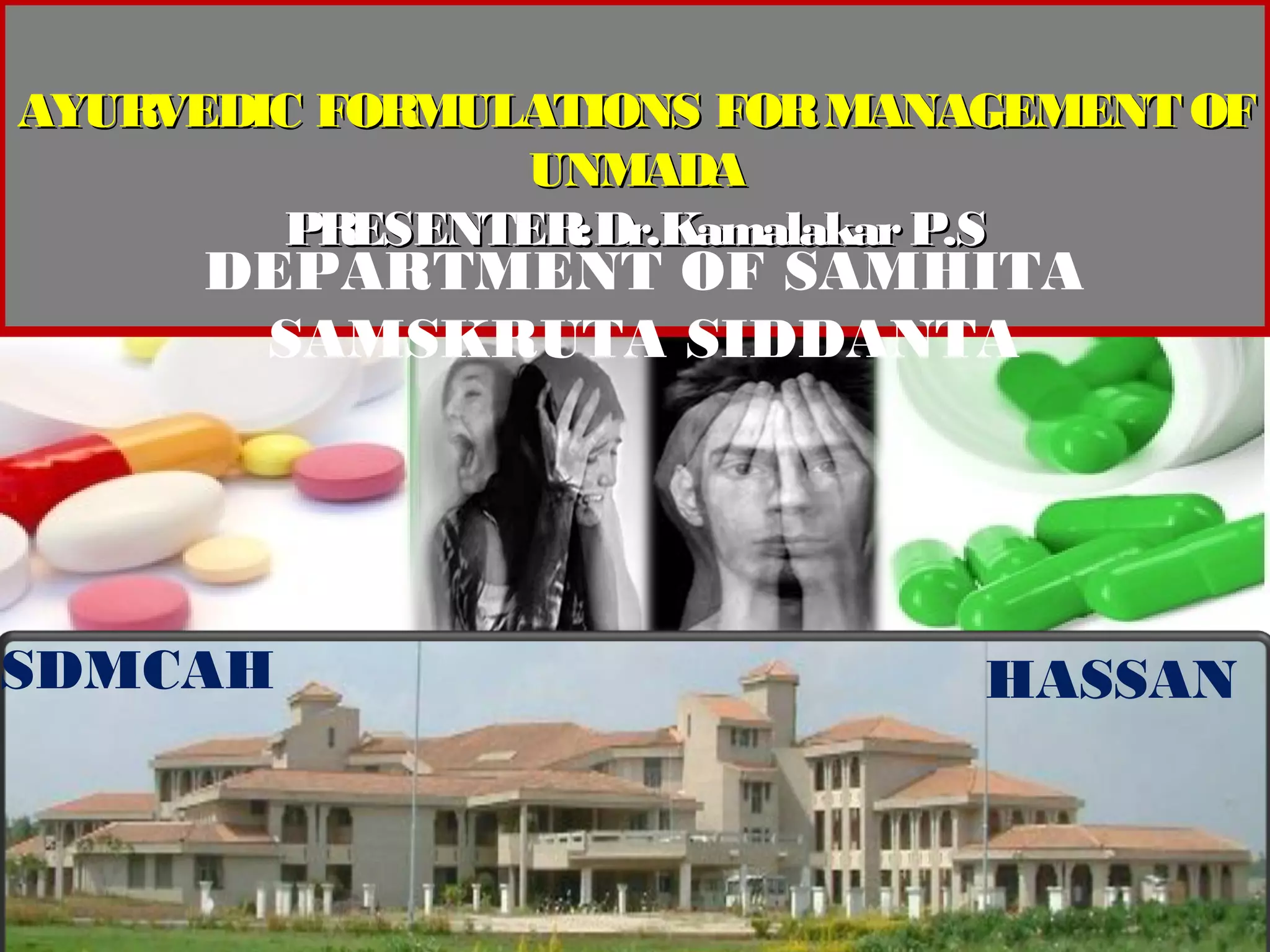 Unmada ayurvedic formulations | PPT