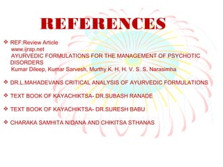 Unmada ayurvedic formulations | PPT