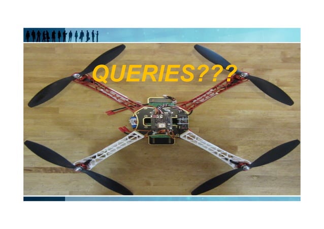 QUAD COPTERS FULL PPT | PDF