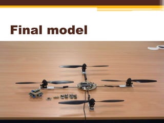 Unmanned air vehicle(quadrotor) | PPTX | Radio Control | Hobbies & Interests