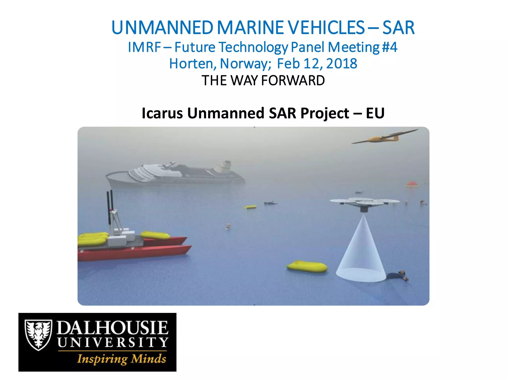 Unmanned Marine Vehicles - SAR - 2018 - John Dalziel and Ronald Pelot | PPT | Free Download