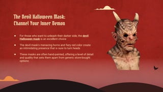 Unmask the Halloween Spirit Must-Have Masks to Dive Into.pptx