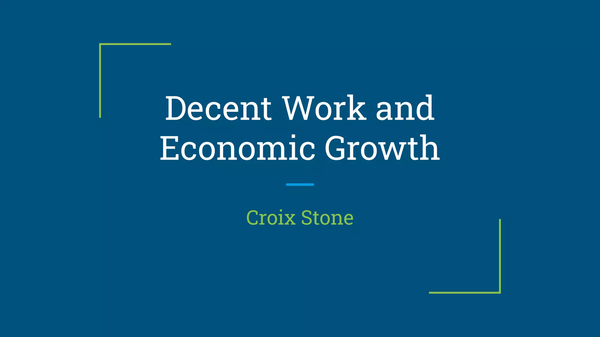 Decent Work and Economic Growth | PDF