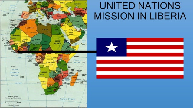 United Nations Mission in Liberia (UNMIL) | PPT