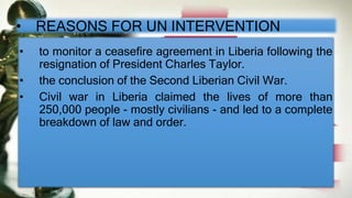 United Nations Mission in Liberia (UNMIL) | PPTX