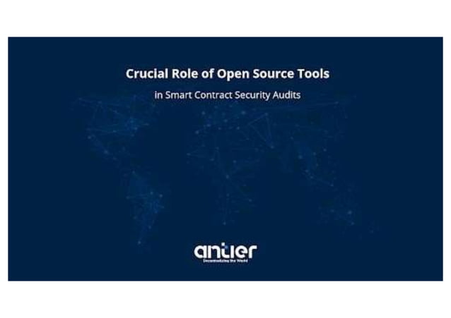 Crucial Role of Open Source Tools in Smart Contract Security Audits | PPTX