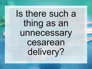 Ten Ways to Avoid an Unnecessary Cesarean | POT