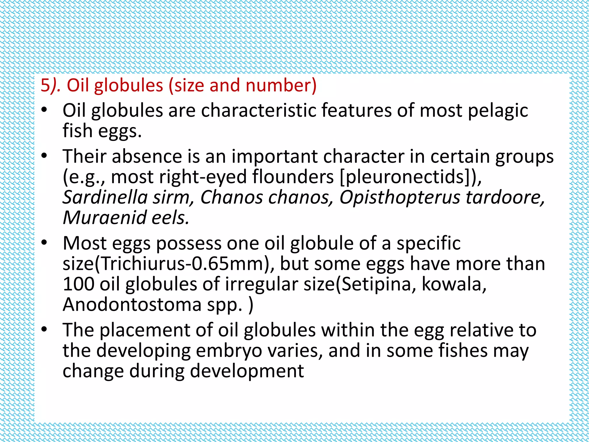 Eggs and larvae identification biology in fin fish | PPTX