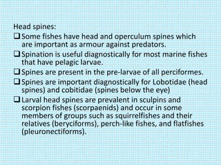 Eggs and larvae identification biology in fin fish | PPTX