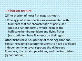 Eggs and larvae identification biology in fin fish | PPTX